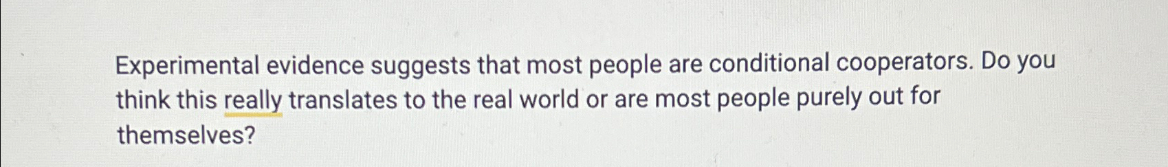 Solved Experimental evidence suggests that most people are | Chegg.com