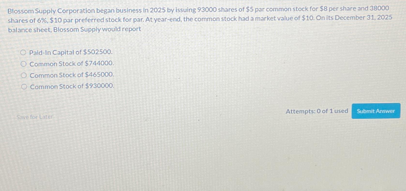 Solved Blossom Supply Corporation began business in 2025 ﻿by | Chegg.com