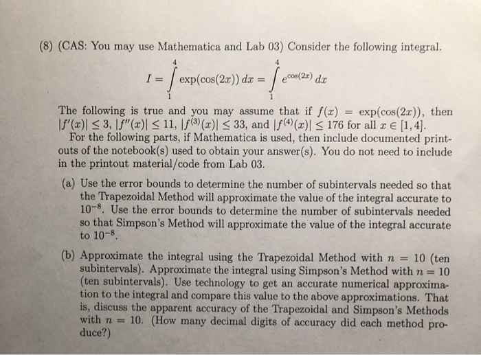 Solved (8) (CAS: You may use Mathematica and Lab 03) | Chegg.com