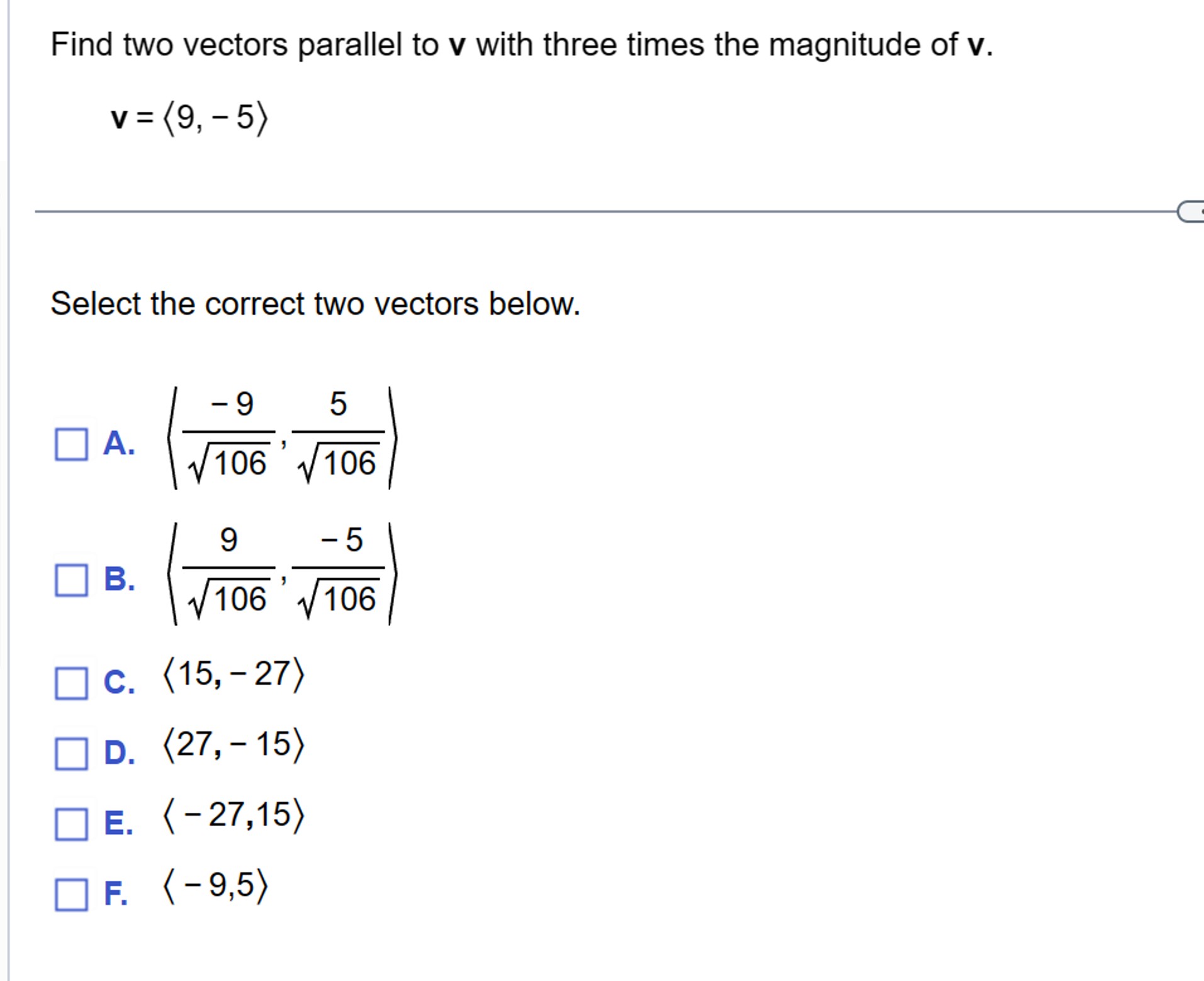 Solved Find two vectors parallel to v ﻿with three times the | Chegg.com