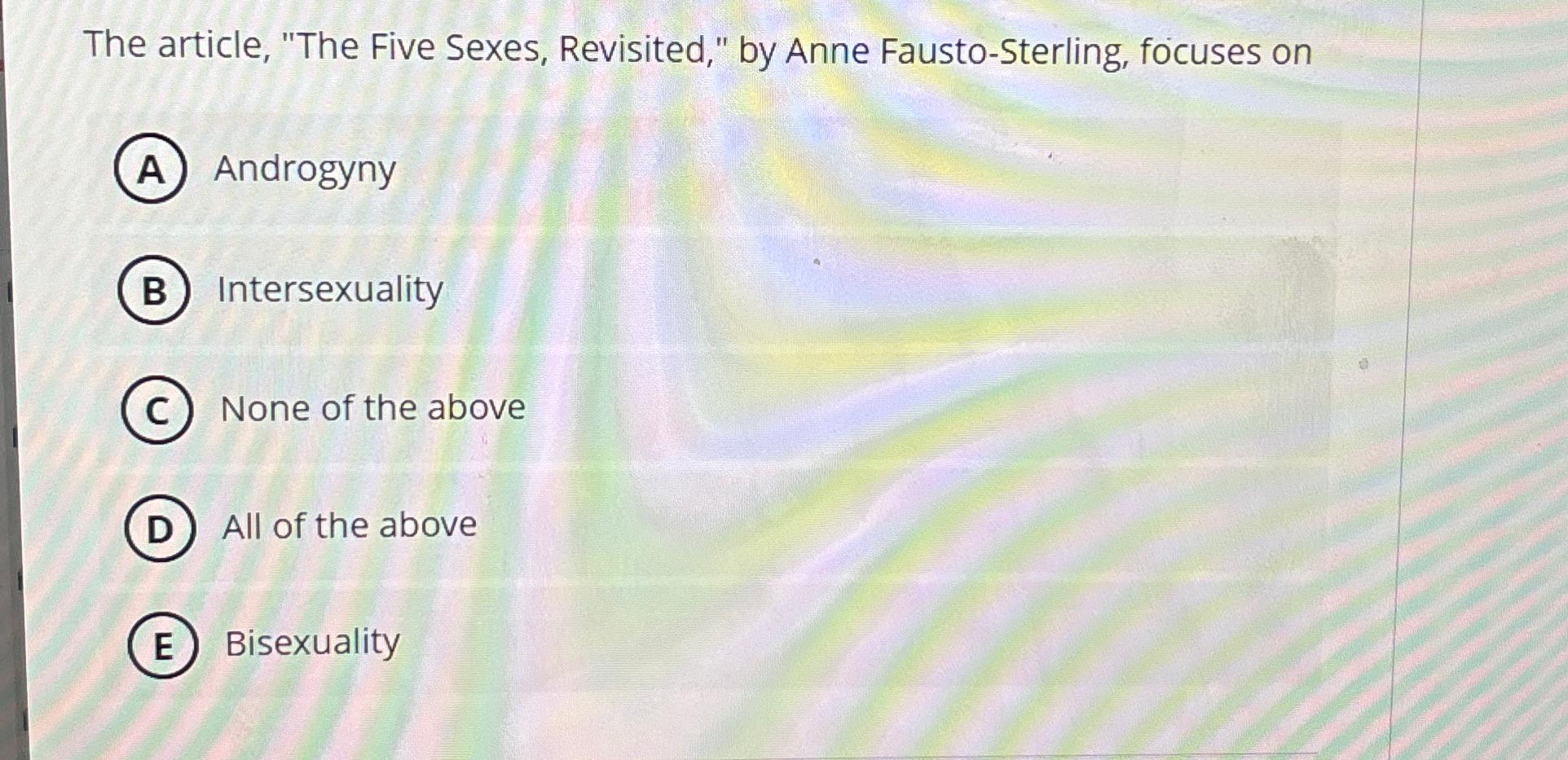 Solved The article, "The Five Sexes, Revisited," by Anne | Chegg.com