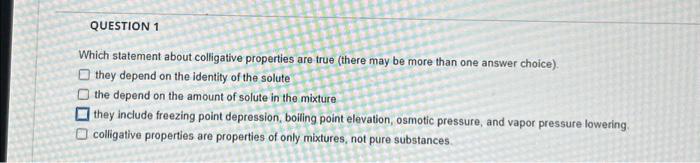 Solved QUESTION 1 Which statement about colligative | Chegg.com