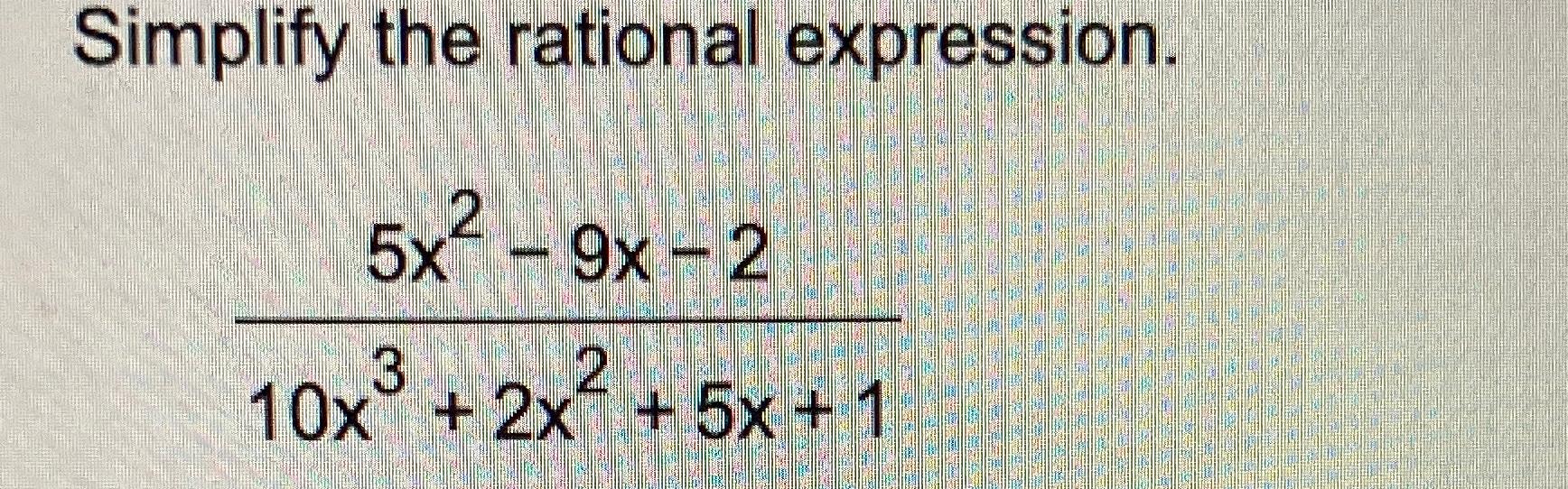 Solved Simplify the rational | Chegg.com