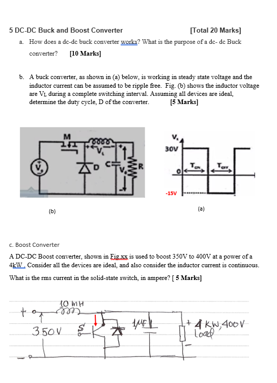 Solved 5 ﻿DC-DC Buck and Boost Converter[Total 20 ﻿Marks]a. | Chegg.com