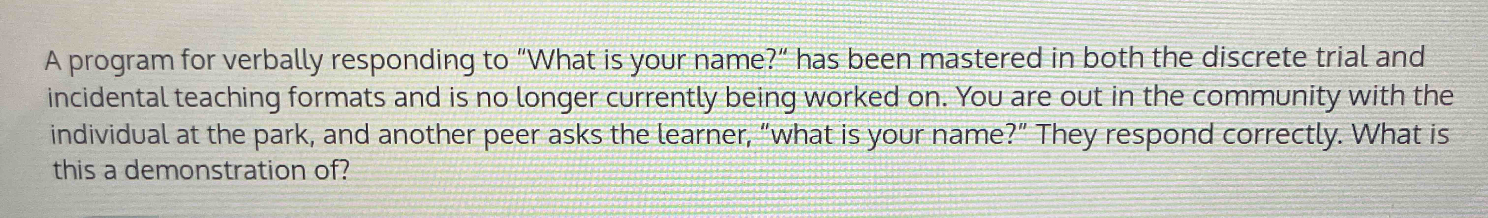 Solved A program for verbally responding to "What is your | Chegg.com
