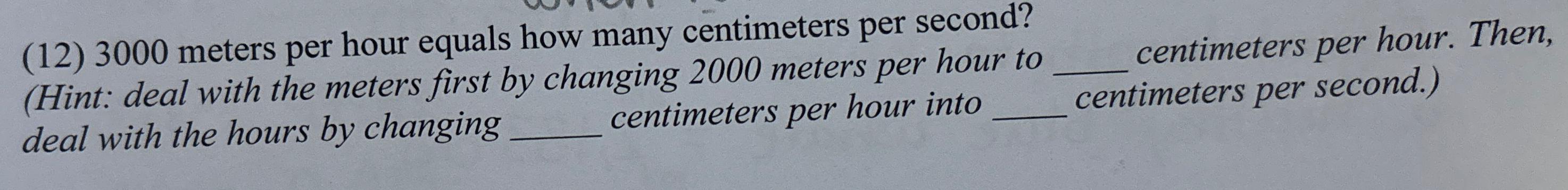 Solved (12) 3000 ﻿meters per hour equals how many | Chegg.com