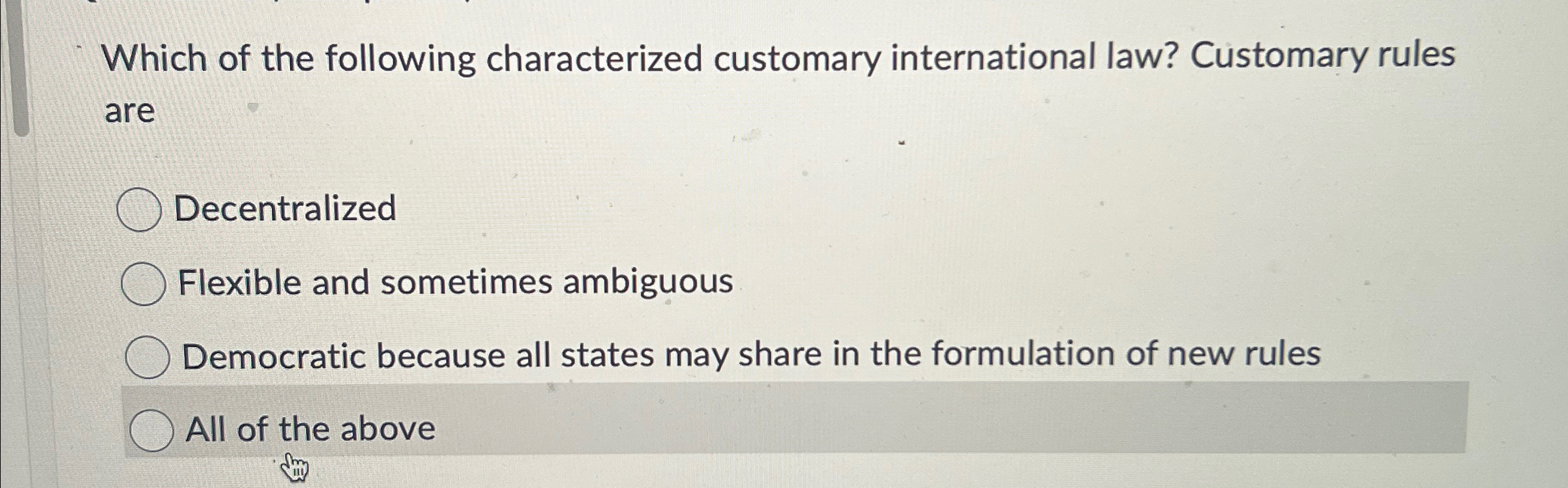 Solved Which of the following characterized customary | Chegg.com