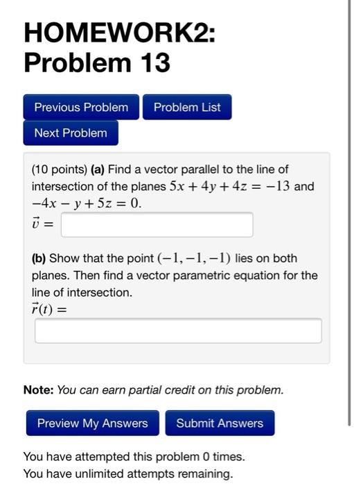 Solved HOMEWORK2: Problem 13 Previous Problem Problem List | Chegg.com Solved HOMEWORK2: Problem 13 Previous Problem Problem List | Chegg.com