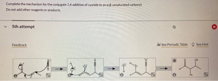 Solved Complete the mechanism for the conjugate 1,4-addition | Chegg.com