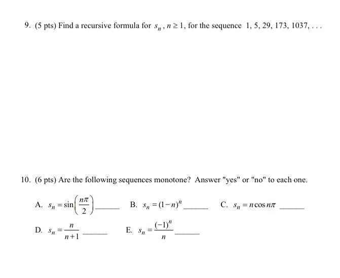 Solved 9. (5 pts) Find a recursive formula for ,,n21, for | Chegg.com