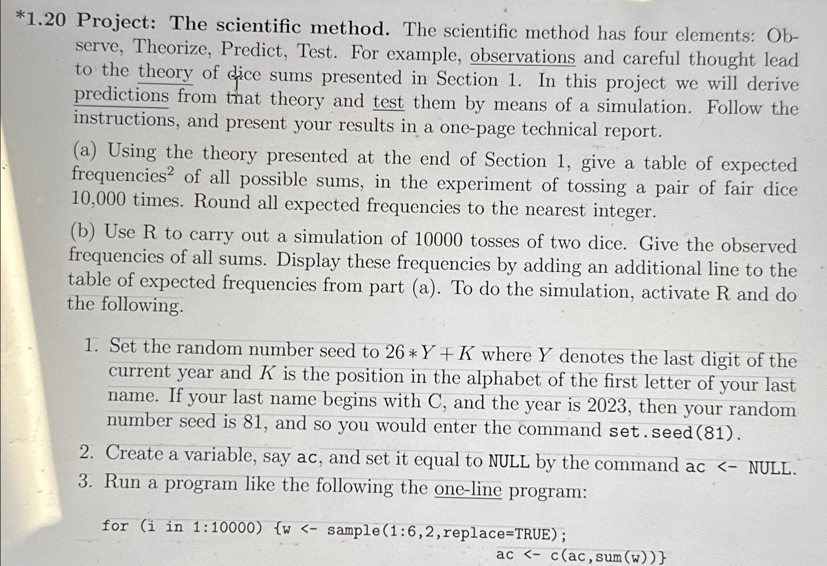 Solved *1.20 ﻿Project: The scientific method. The scientific | Chegg.com