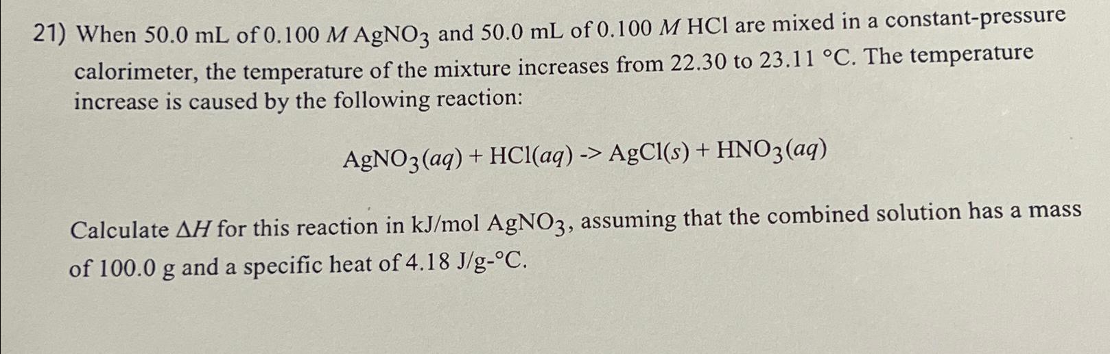 Solved When 50.0mL ﻿of 0.100MAgNO3 ﻿and 50.0mL ﻿of 0.100MHCl | Chegg.com