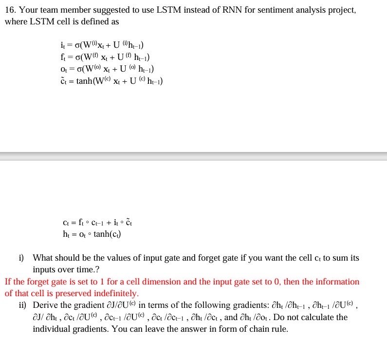 Solved Your team member suggested to use LSTM instead of RNN | Chegg.com Solved Your team member suggested to use LSTM instead of RNN | Chegg.com