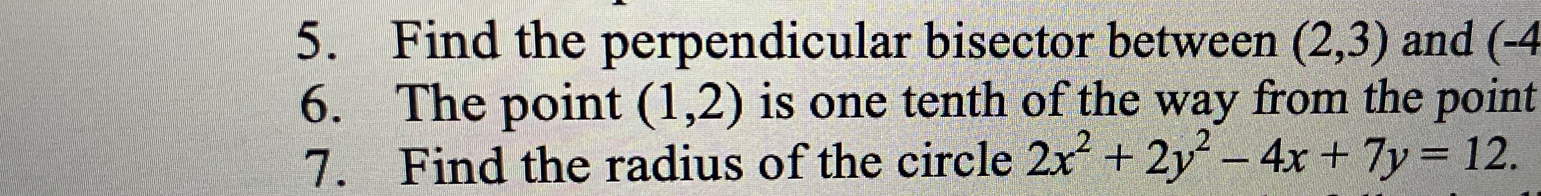 Solved Find the radius of the circle 2x2+2y2-4x+7y=12. | Chegg.com