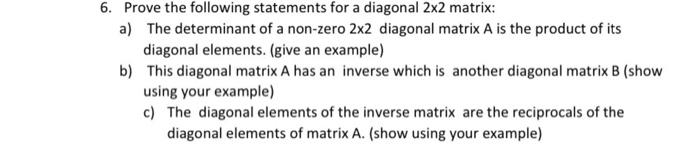 Solved 6. Prove the following statements for a diagonal 2x2 | Chegg.com