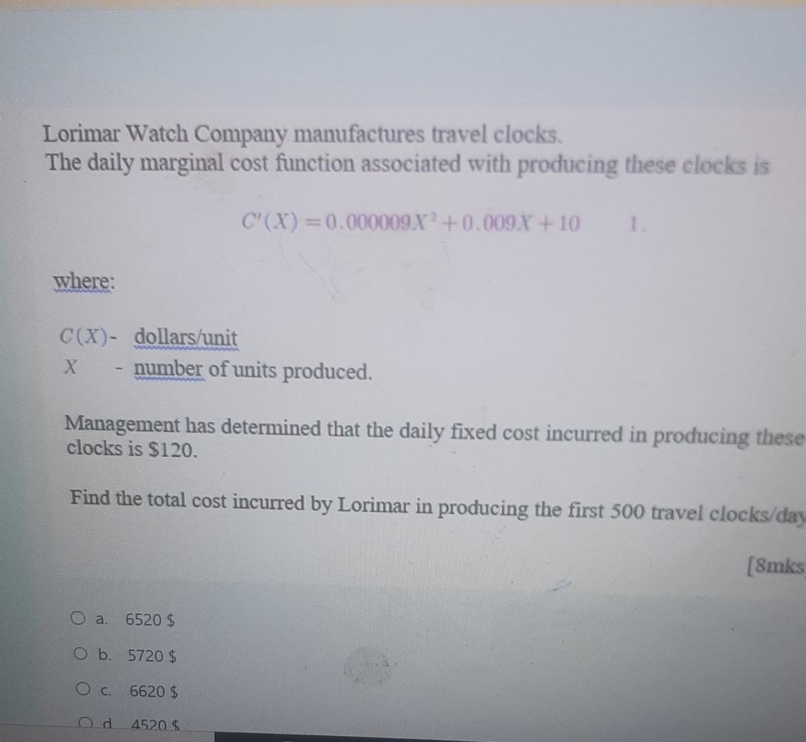 Solved Lorimar Watch Company manufactures travel clocks. The | Chegg.com