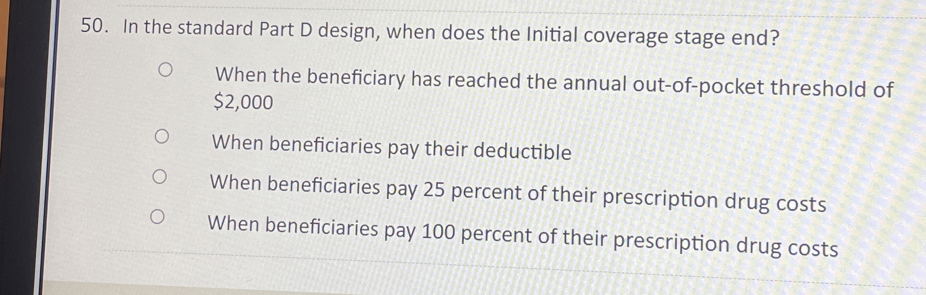 In the standard Part D design, when does the Initial | Chegg.com