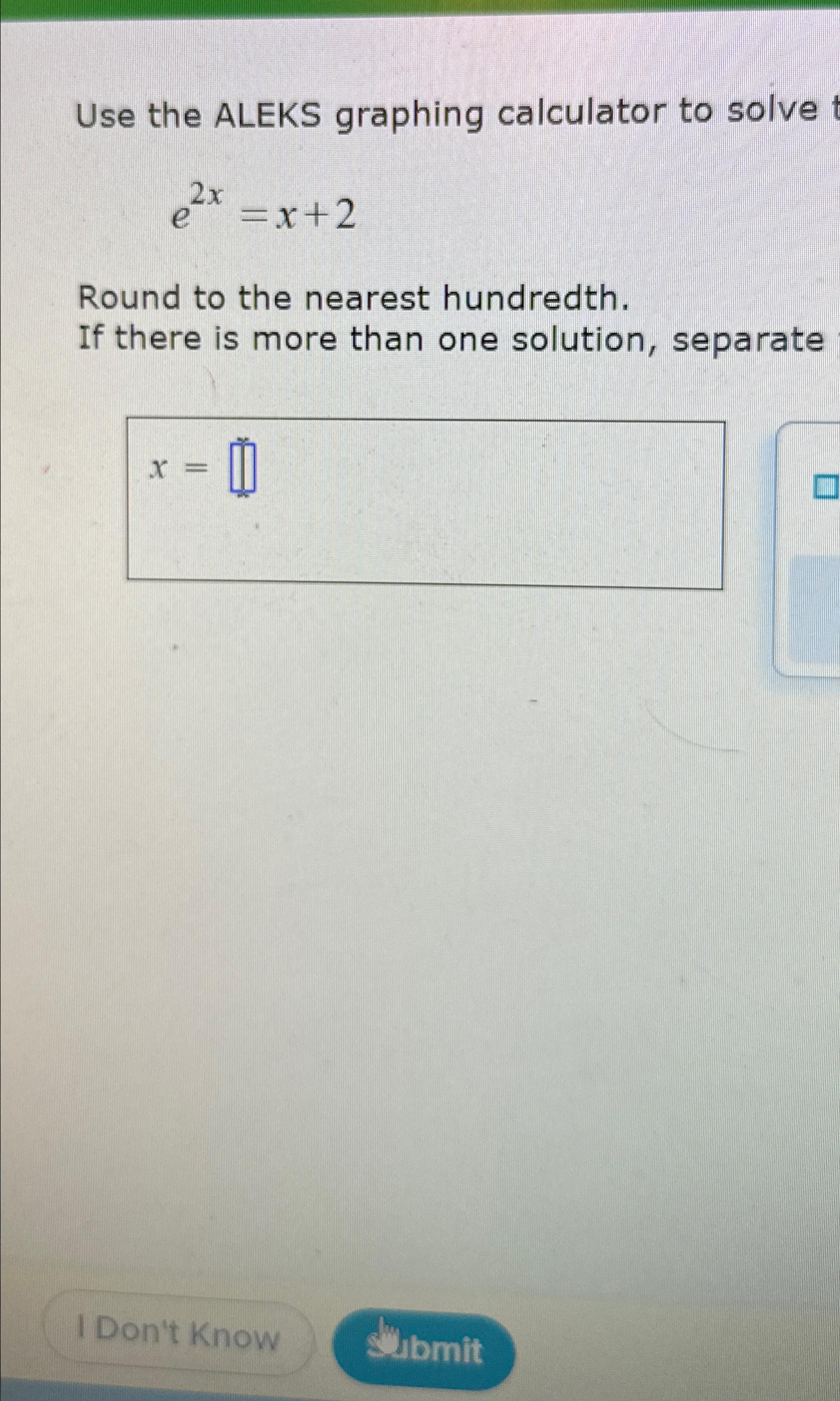 Solved Use the ALEKS graphing calculator to | Chegg.com