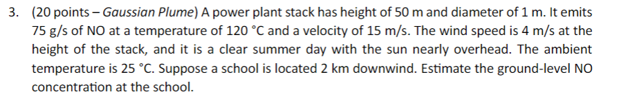Solved (20 ﻿points - ﻿Gaussian Plume) ﻿A power plant stack | Chegg.com