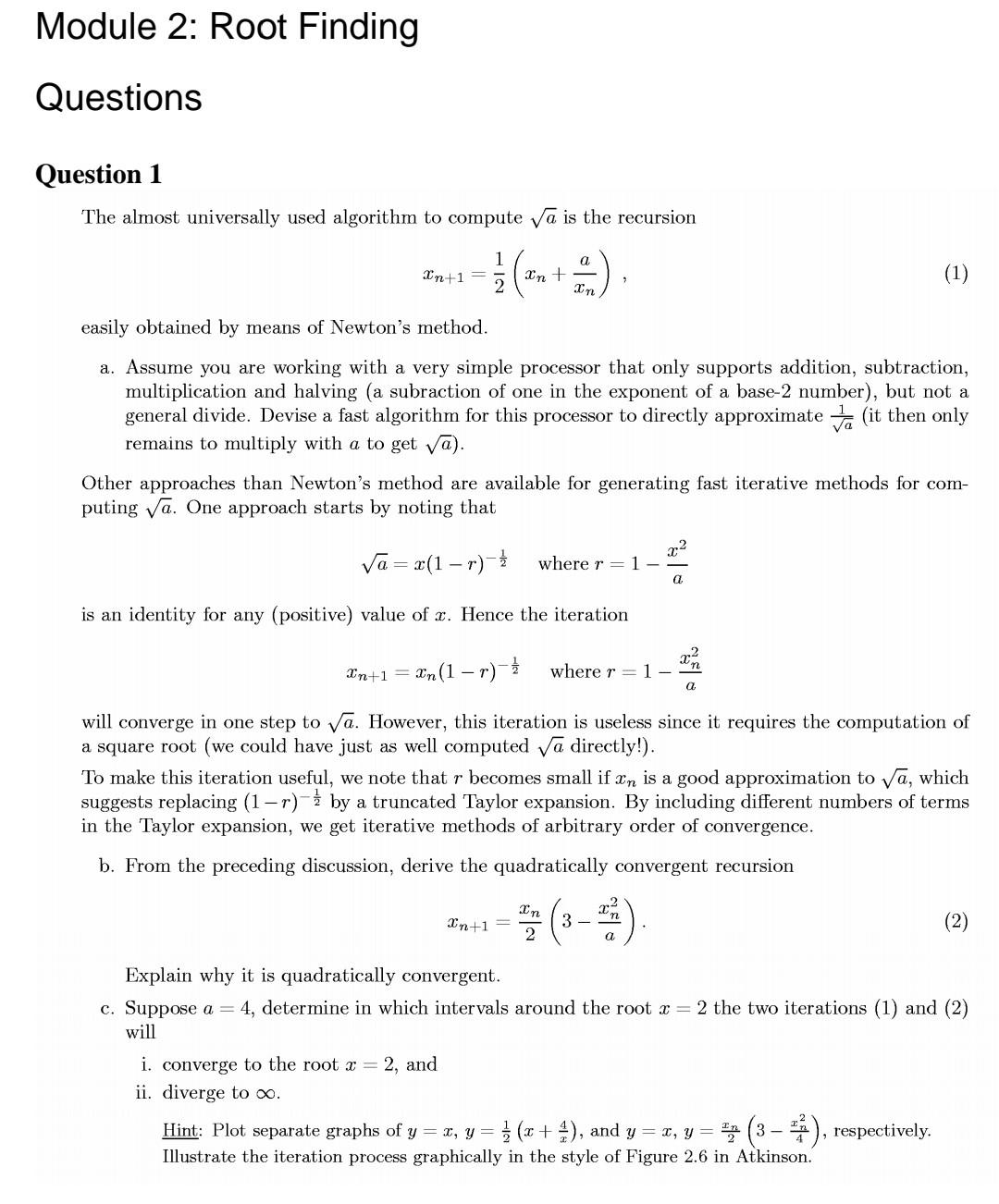 Solved Module 2: Root Finding Questions Question 1 The | Chegg.com