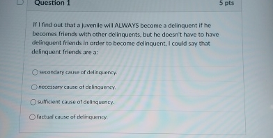 Solved Question 15 ﻿ptsIf I find out that a juvenile will | Chegg.com
