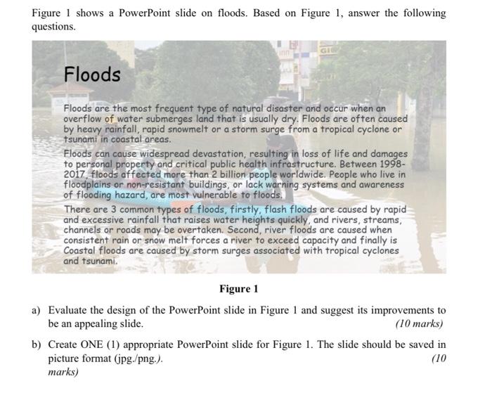 Figure 1 shows a PowerPoint slide on floods. Based on | Chegg.com