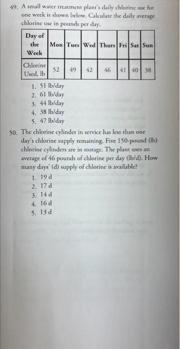 Solved 49. A small water treatment plant's daily chlorine | Chegg.com