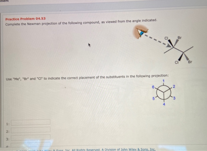 Solved Practice Problem 04.53 Complete the Newman projection | Chegg.com