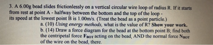 Solved 3. A 6.00g bead slides frictionlessly on a vertical | Chegg.com