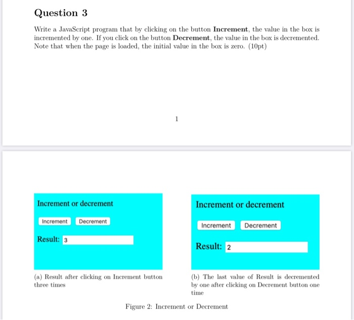 Solved Question 3 Write A Javascript Program That By 5354