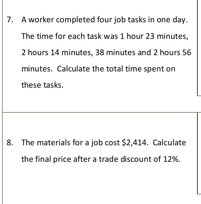 Solved 7. A worker completed four job tasks in one day. The | Chegg.com