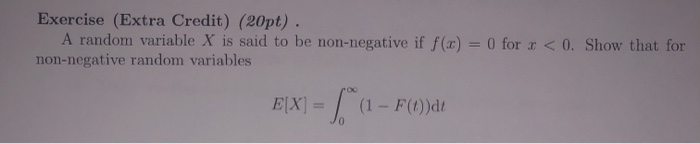 Solved Exercise (Extra Credit) (20pt). A random variable X | Chegg.com