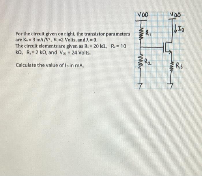 Solved For the circuit given on right, the transistor | Chegg.com