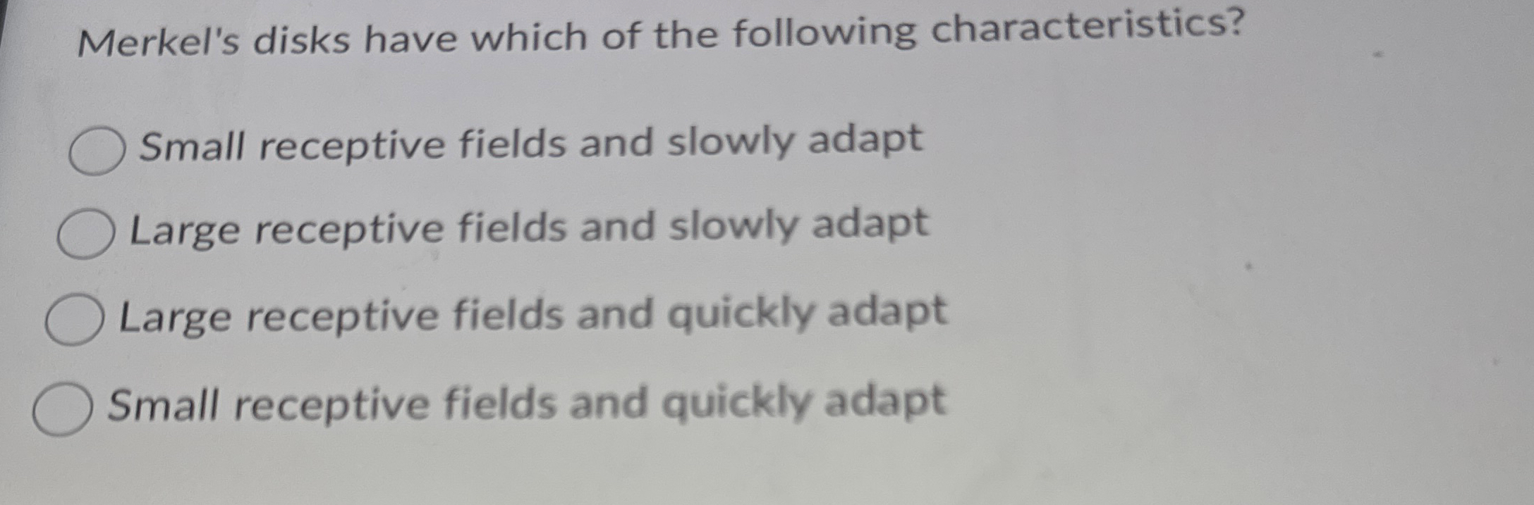 Solved Merkel's disks have which of the following | Chegg.com