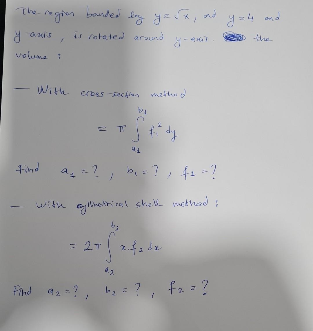 Solved The region banded by y=x, an y=4 and y-axis, is | Chegg.com
