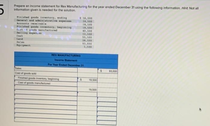 Solved Prepare an income statement for Rex Manufacturing for | Chegg.com