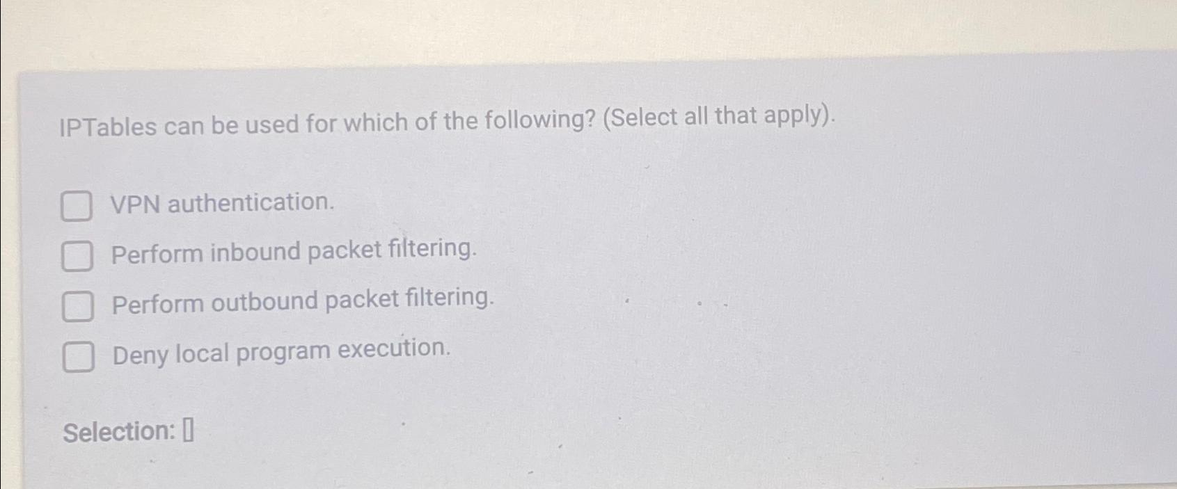 Solved Iptables Can Be Used For Which Of The Following 