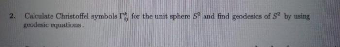 Solved 2 Calculate Christoffel Symbols I For The Unit