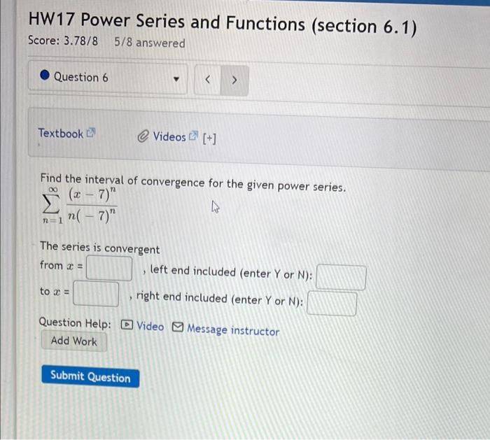 Solved HW17 Power Series and Functions (section 6.1) Score: | Chegg.com