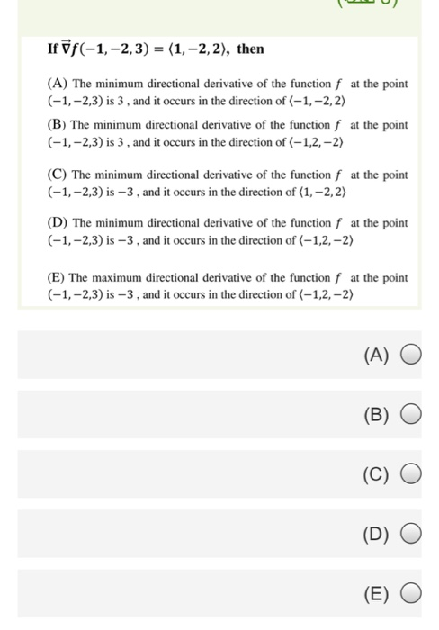 Solved If yf(-1, -2, 3) = (1, -2, 2), then (A) The minimum | Chegg.com