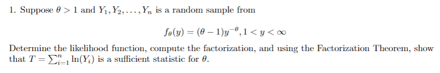 Solved Suppose θ>1 ﻿and Y1,Y2,dots,Yn ﻿is a random sample | Chegg.com