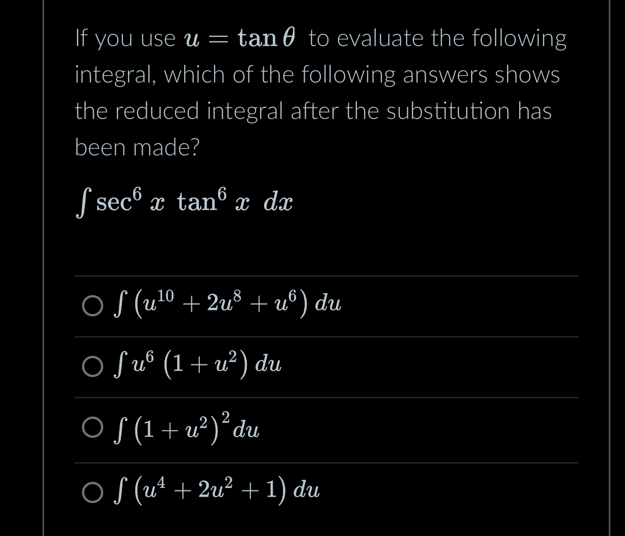 Solved If you use u=tanθ ﻿to evaluate the following | Chegg.com