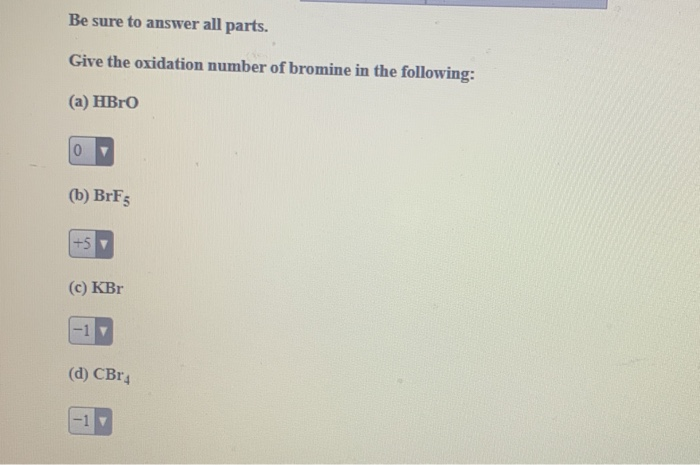 Solved Be sure to answer all parts. Give the oxidation | Chegg.com
