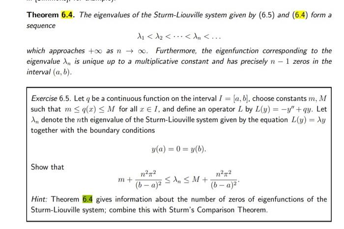 Theorem 6.4. The eigenvalues of the Sturm-Liouville | Chegg.com