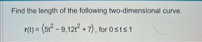 Solved Find the length of the following two-dimensional | Chegg.com