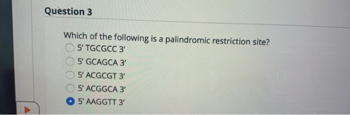 Solved Question 3 Which of the following is a palindromic | Chegg.com