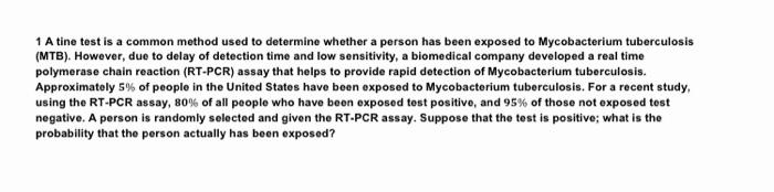1 A tine test is a common method used to determine | Chegg.com