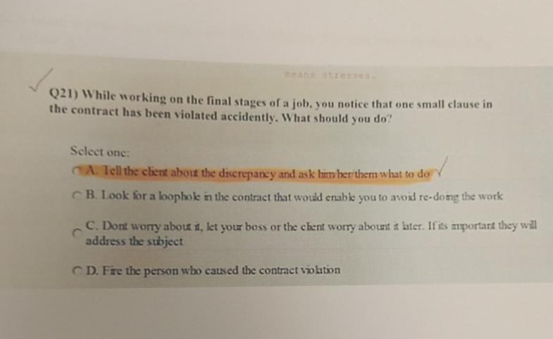 Solved Q21) ﻿While working on the final stages of a job, you | Chegg.com