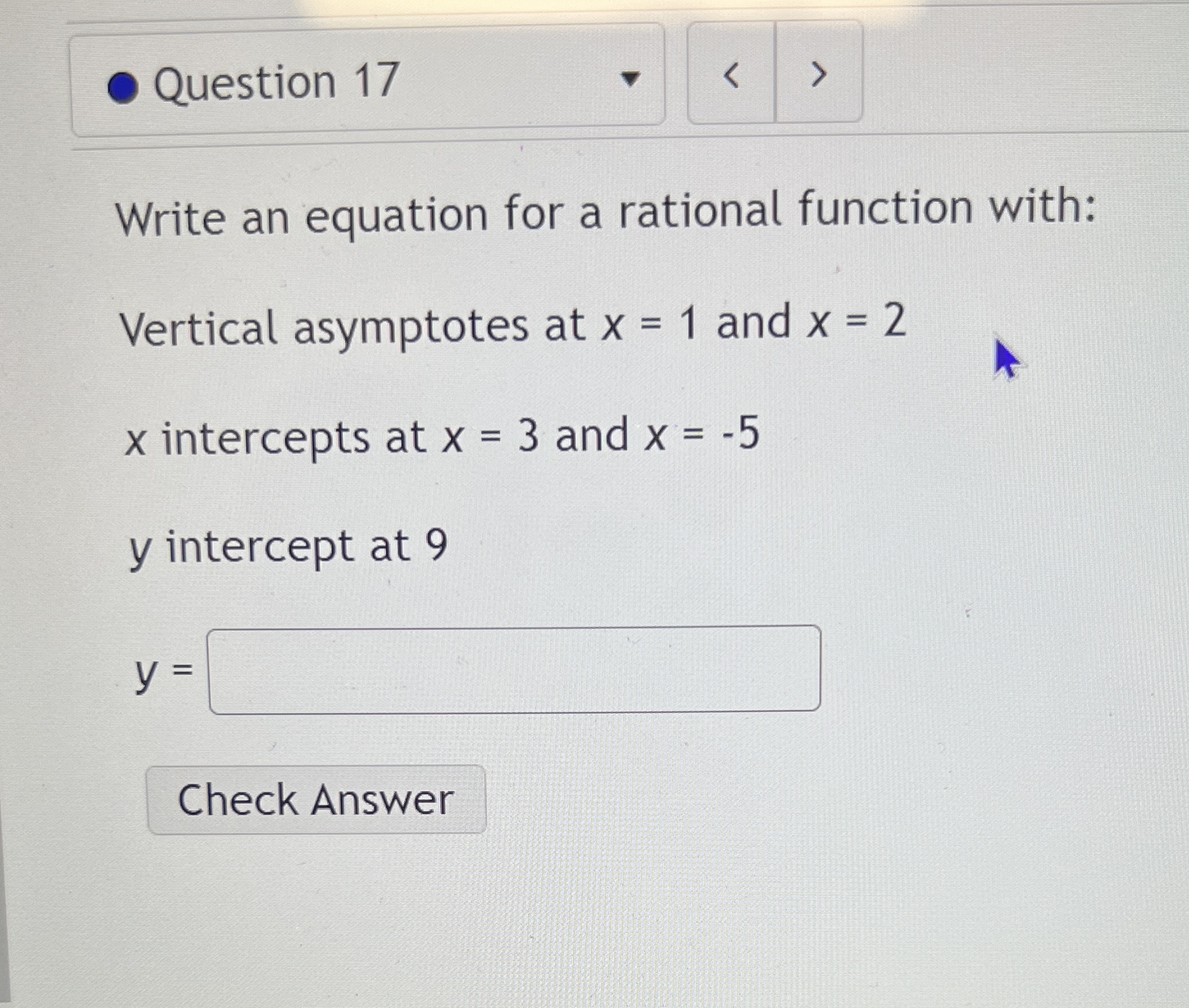 Solved Question 17Write an equation for a rational function | Chegg.com