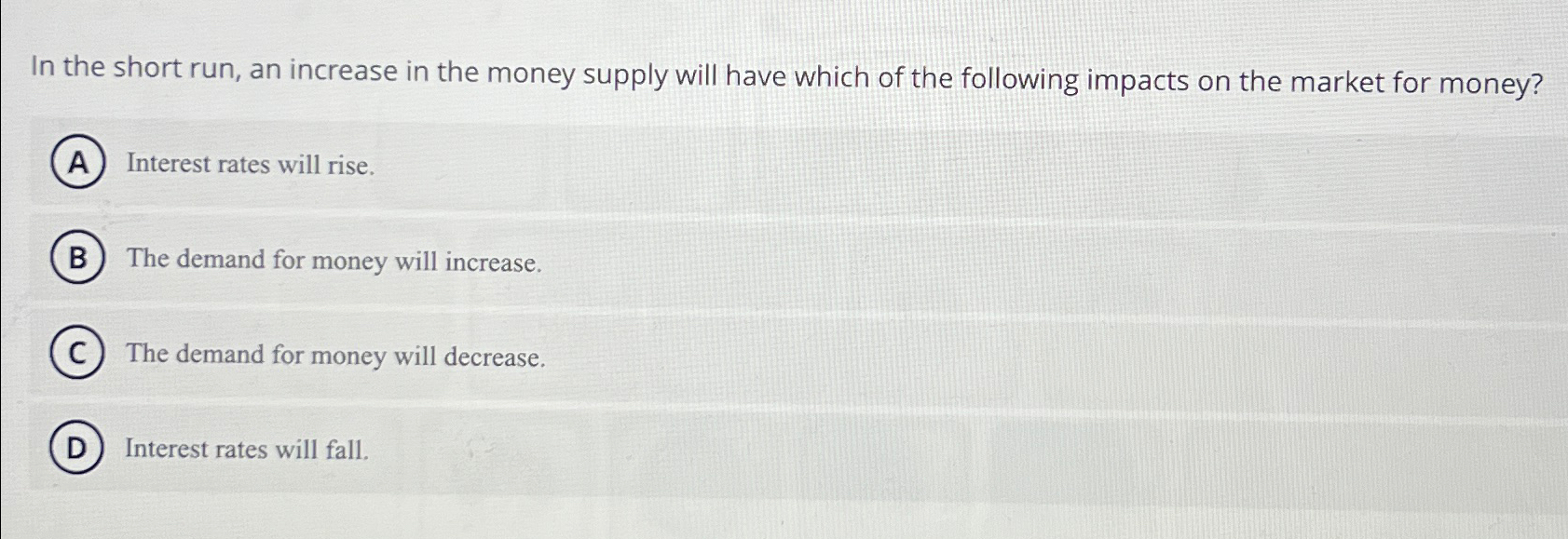 Solved In the short run, an increase in the money supply | Chegg.com
